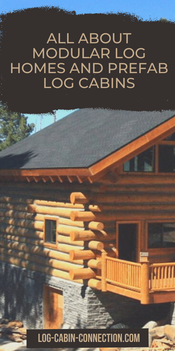 Modular Log Homes and Prefab Log Cabins - Log Cabin Connection