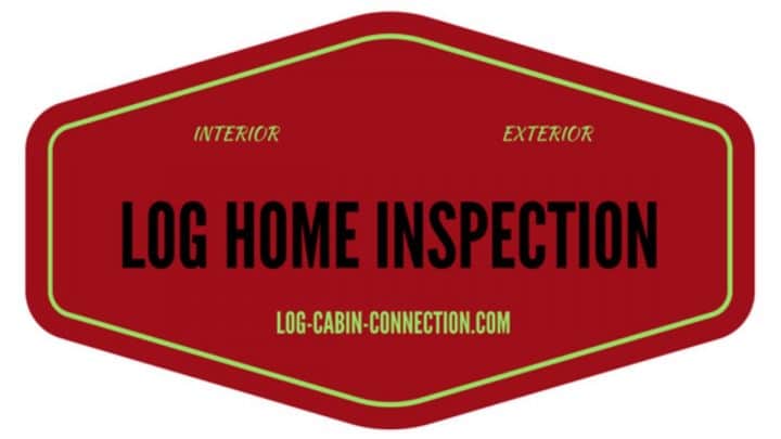 Log Home Inspection Checklist - Log Cabin Connection