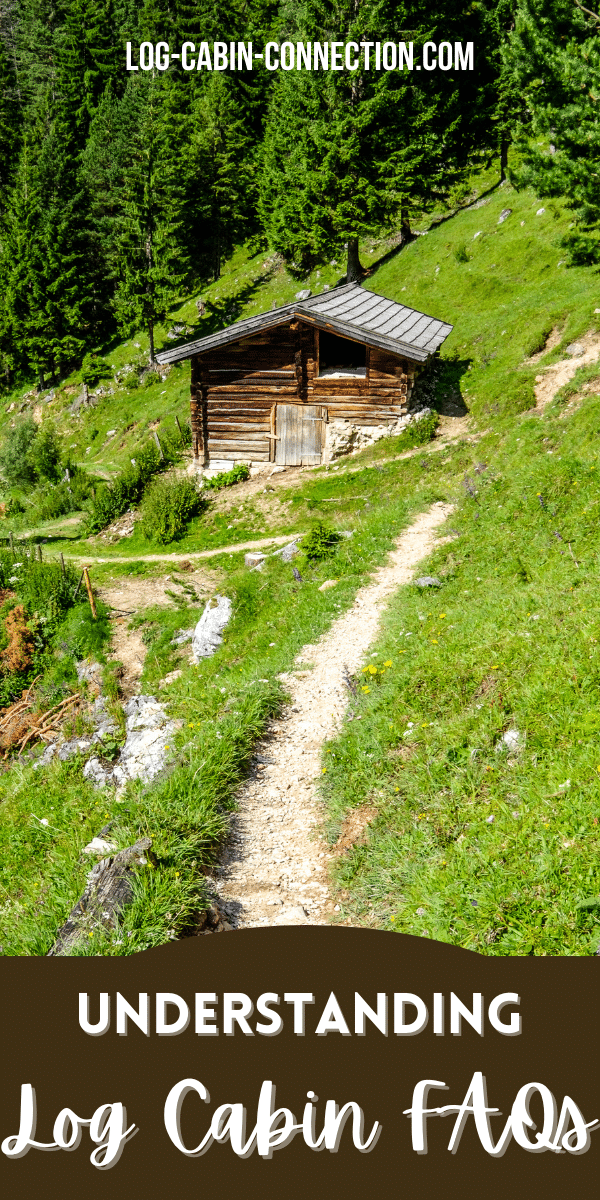 Log Cabin FAQs - Log Cabin Connection