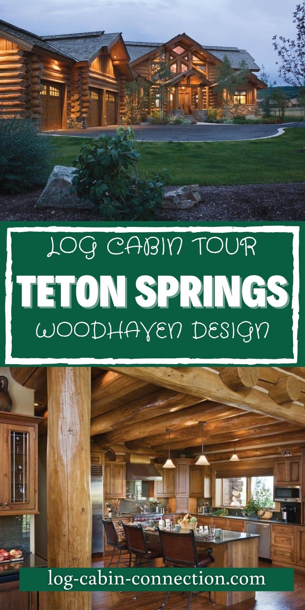 The Award-Winning Teton Springs Woodhaven Log Cabin Is Awe-Inspiring