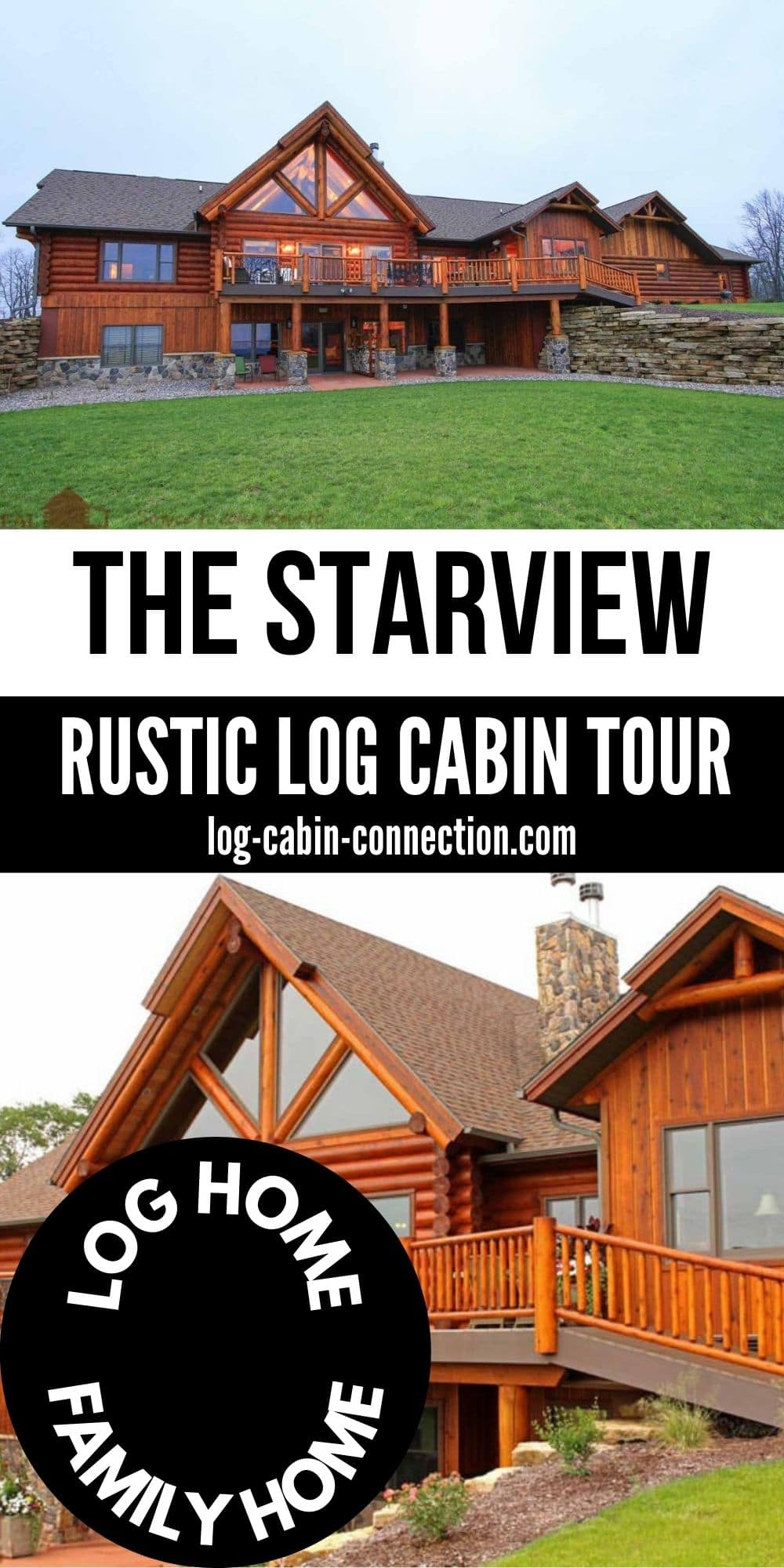 The Starview Log Cabin is a Modern Family Dream